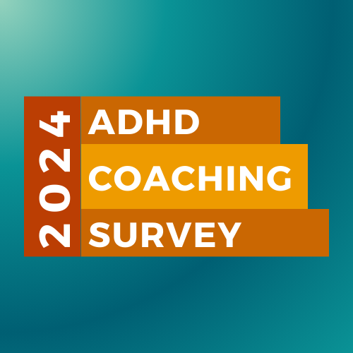 Survey Results - The U.S. National Survey on ADHD Coaching